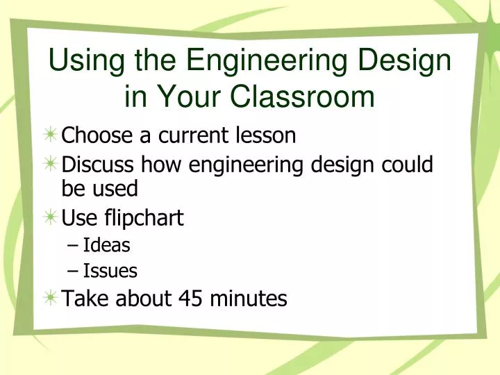 PPT - Using the Engineering Design in Your Classroom PowerPoint ...