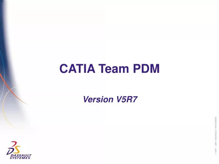 PPT - CATIA Team PDM PowerPoint Presentation, free download - ID:6361779