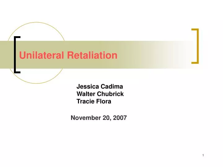 PPT - Unilateral Retaliation PowerPoint Presentation, free download ...