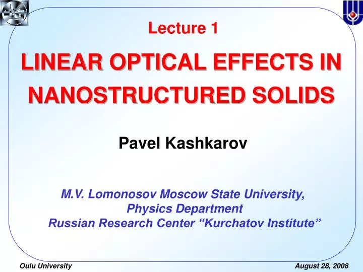 PPT - LINEAR OPTICAL EFFECTS IN NANOSTRUCTURED SOLIDS PowerPoint Presentation - ID:6362630