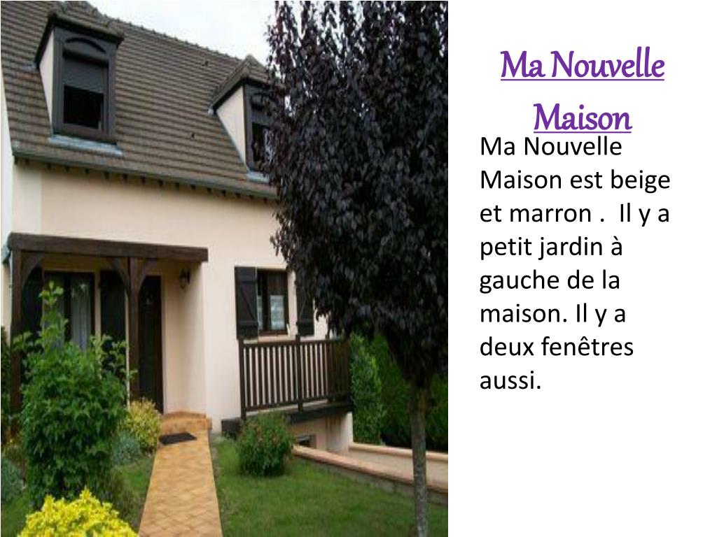 PPT - Ma Nouvelle Maison en France PowerPoint Presentation, free ...