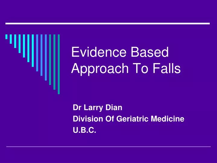 PPT - Evidence Based Approach To Falls PowerPoint Presentation, free ...