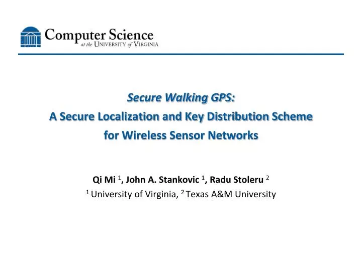 Ppt Secure Walking Gps A Secure Localization And Key Distribution Scheme For Wireless Sensor