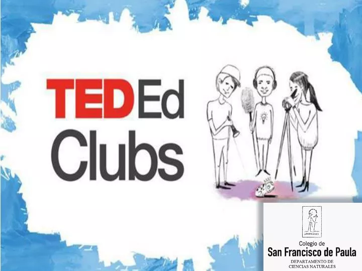 PPT - What is a TED-Ed Club?? PowerPoint Presentation, free download ...