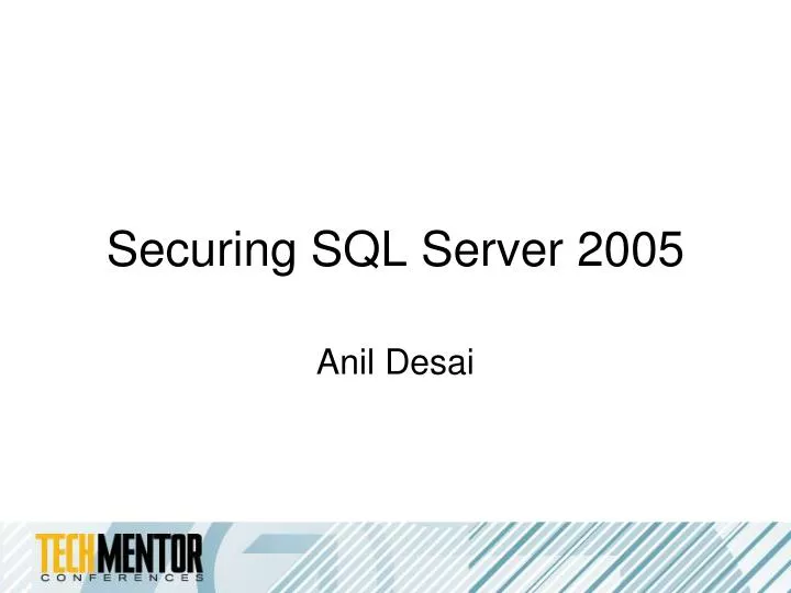 Ppt Securing Sql Server 2005 Powerpoint Presentation Free Download 6368