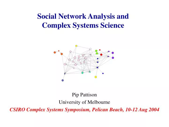 PPT - Social Network Analysis and Complex Systems Science PowerPoint ...