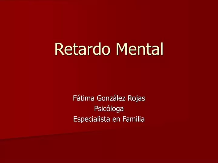 PPT - Retardo Mental PowerPoint Presentation, free download - ID:6365609