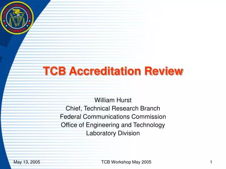 PPT - TCB Accreditation Review PowerPoint Presentation, free download ...