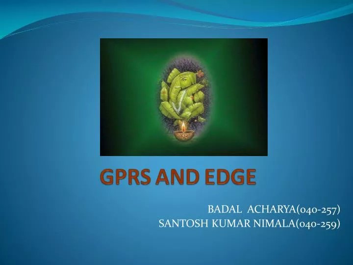 PPT - GPRS AND EDGE PowerPoint Presentation, free download - ID:6366374