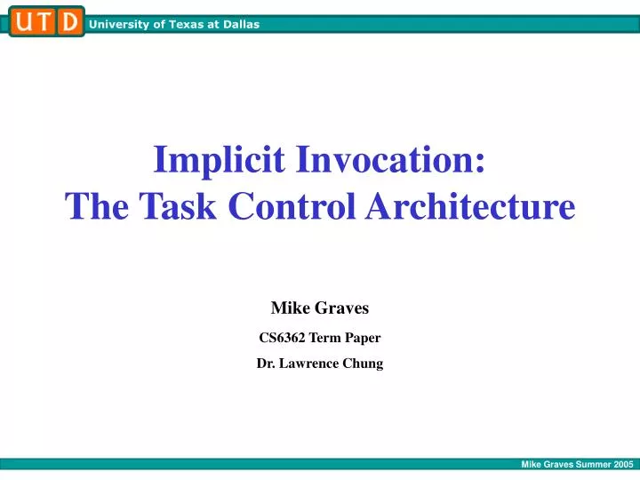 PPT - Implicit Invocation: The Task Control Architecture PowerPoint ...