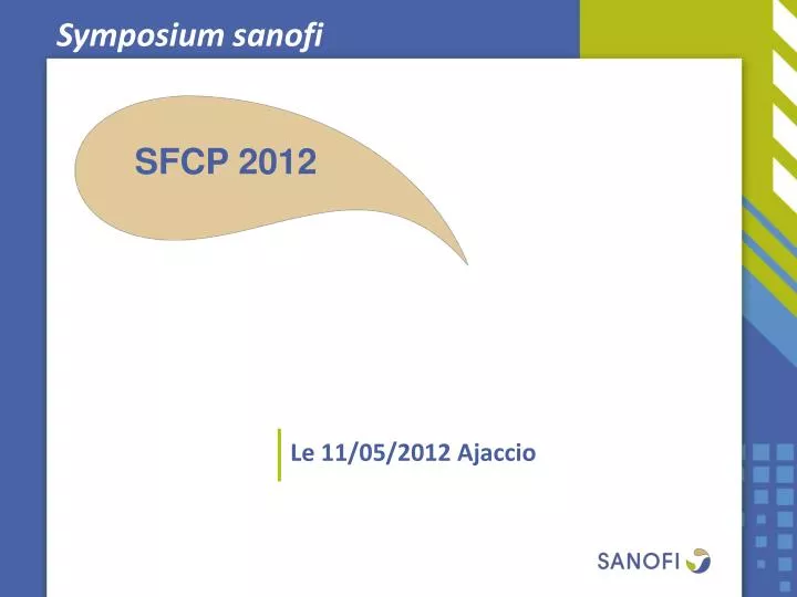PPT - Symposium sanofi PowerPoint Presentation, free download - ID:6366488