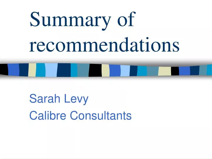 PPT - Summary of recommendations PowerPoint Presentation, free download ...