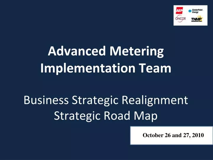 PPT - Advanced Metering Implementation Team Business Strategic ...