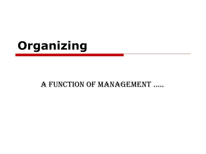 PPT - Organizing PowerPoint Presentation, free download - ID:6367972