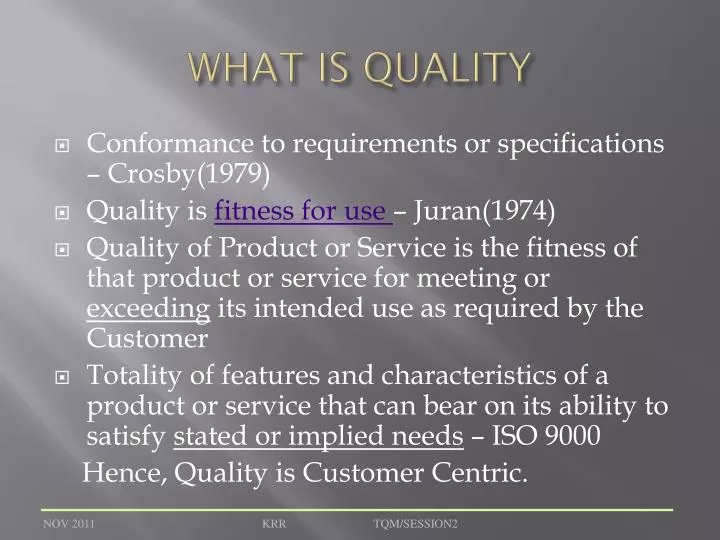 PPT - WHAT IS QUALITY PowerPoint Presentation, free download - ID:6367998