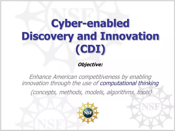 PPT - Cyber-enabled Discovery and Innovation (CDI) PowerPoint ...