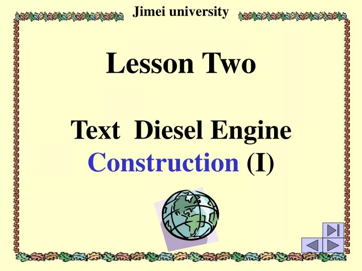 PPT - Lesson Two Text Diesel Engine Construction (I) PowerPoint ...