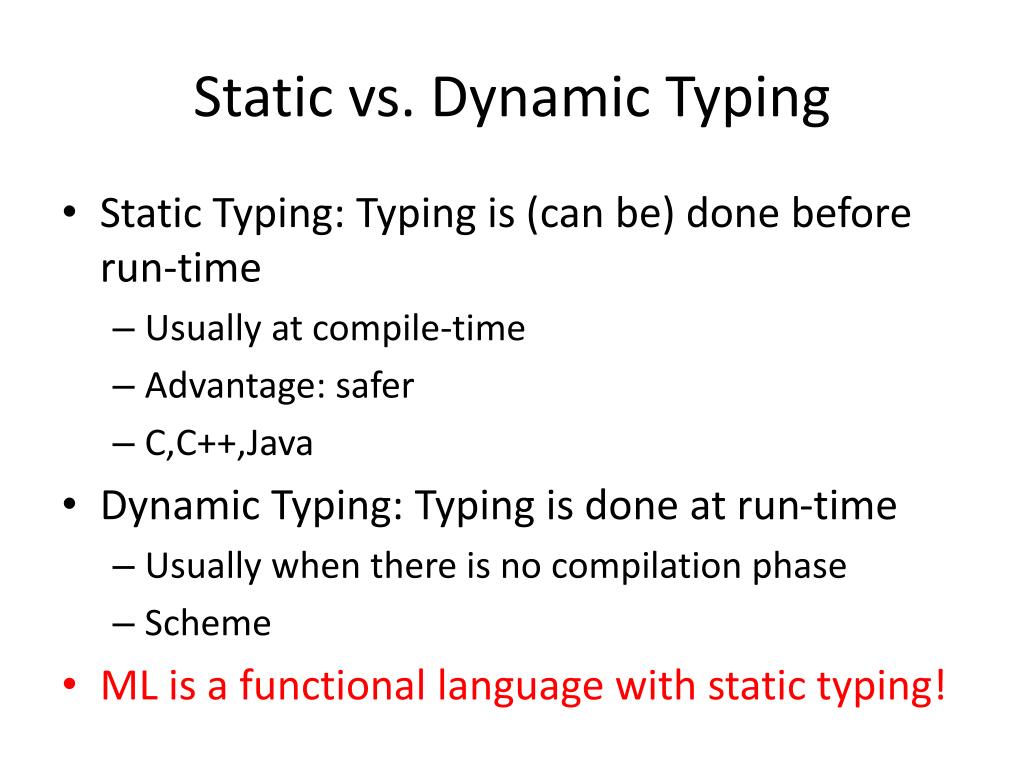 Ppt New Language Ml Main Topics Ml Syntax Static Typing Explicit Data Types Parameter