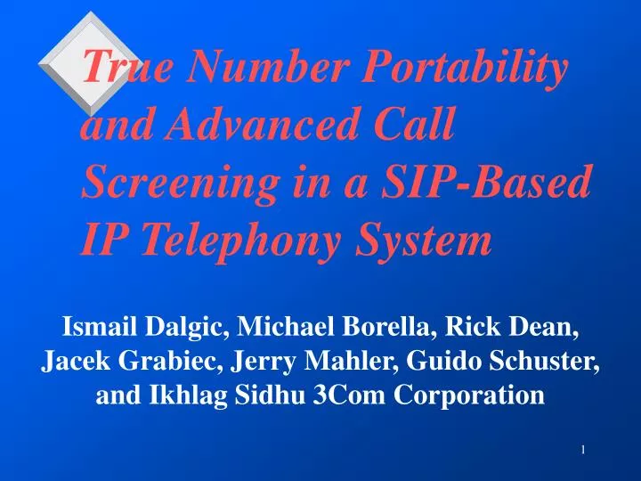 PPT - True Number Portability and Advanced Call Screening in a SIP-Based IP Telephony System ...