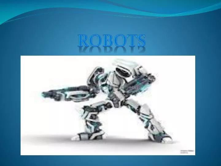 PPT - robots PowerPoint Presentation, free download - ID:6369518