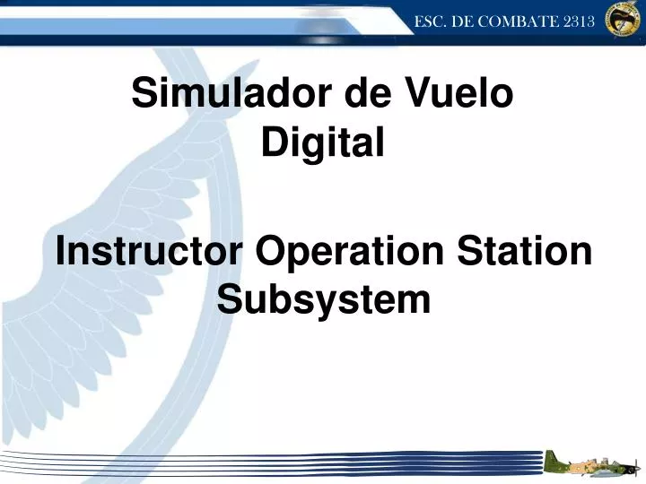 PPT - Instructor Operation Station Subsystem PowerPoint Presentation ...