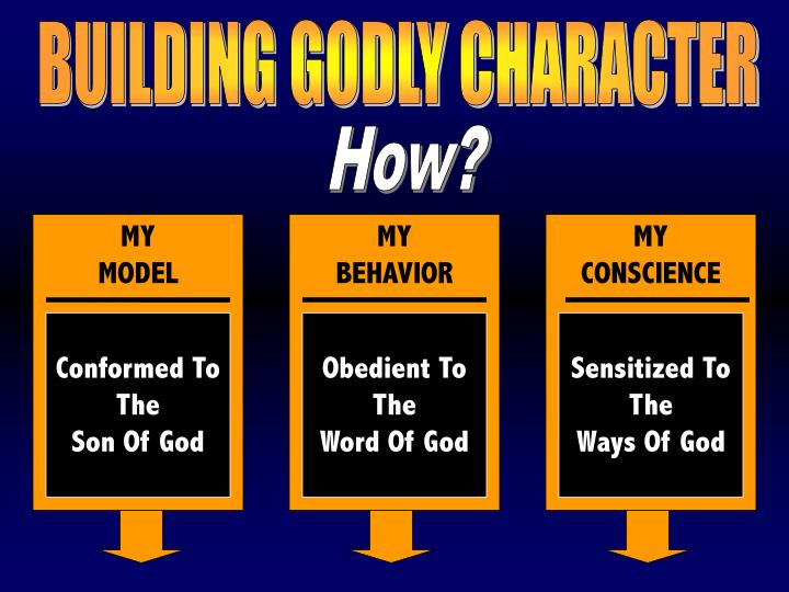 PPT - Building Godly Character PowerPoint Presentation - ID:6370531