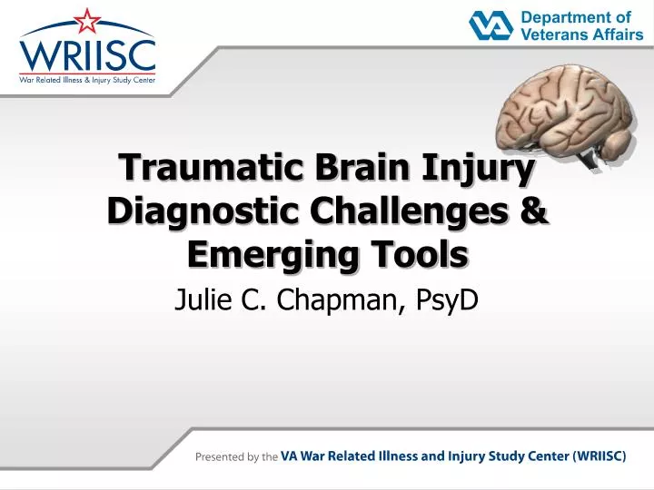 PPT - Traumatic Brain Injury Diagnostic Challenges & Emerging Tools ...