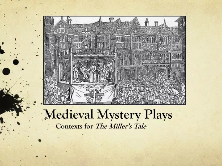 PPT - Medieval Mystery Plays PowerPoint Presentation, free download ...
