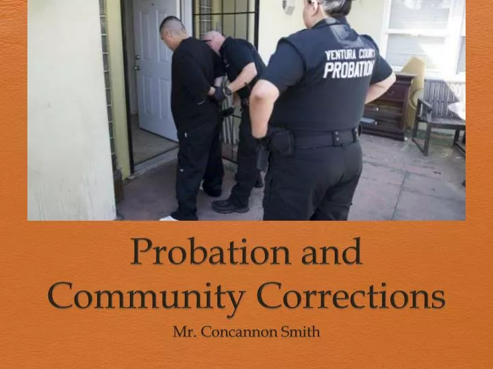 PPT - Probation and Community Corrections PowerPoint Presentation, free ...