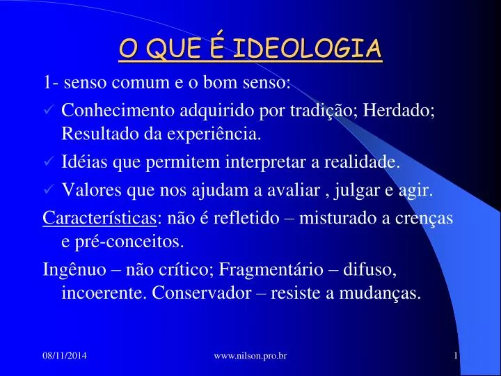 PPT - O QUE É IDEOLOGIA PowerPoint Presentation, free download - ID:6373143