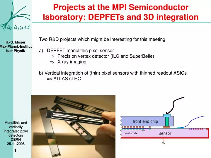 PPT - Projects at the MPI Semiconductor laboratory: DEPFETs and 3D ...