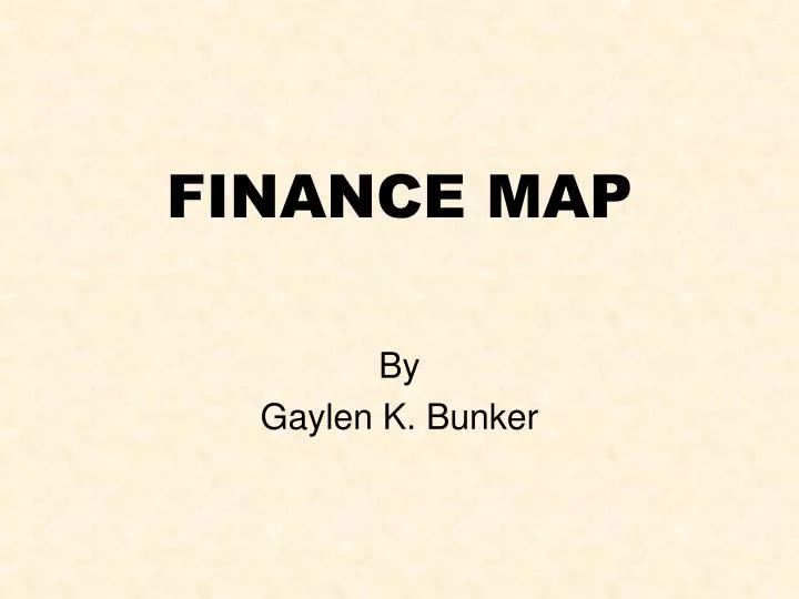 PPT - FINANCE MAP PowerPoint Presentation, free download - ID:6375440