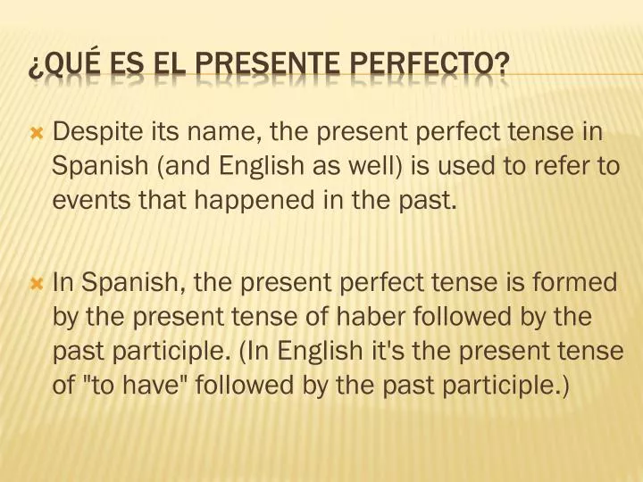 PPT - ¿ QuÉ es el presente perfecto? PowerPoint Presentation, free ...