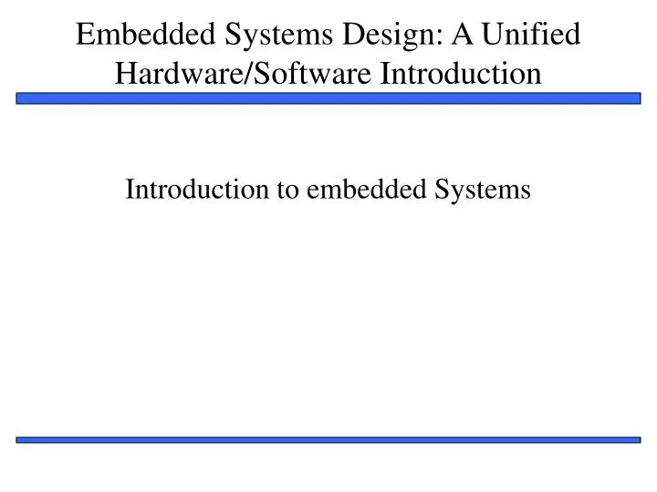 PPT - Introduction to embedded Systems PowerPoint Presentation, free ...