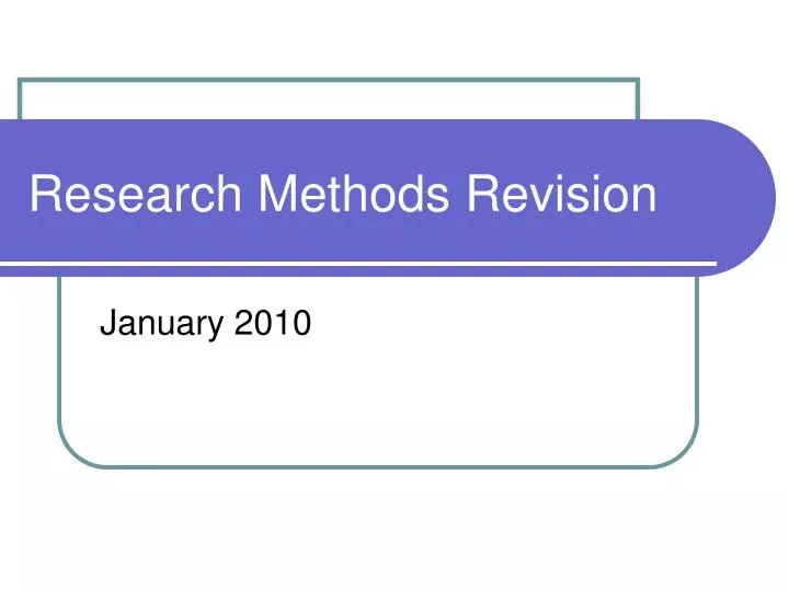 PPT - Research Methods Revision PowerPoint Presentation, free download ...
