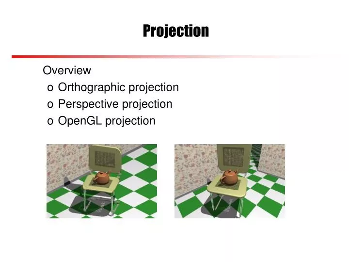 PPT - Projection PowerPoint Presentation, free download - ID:6376524