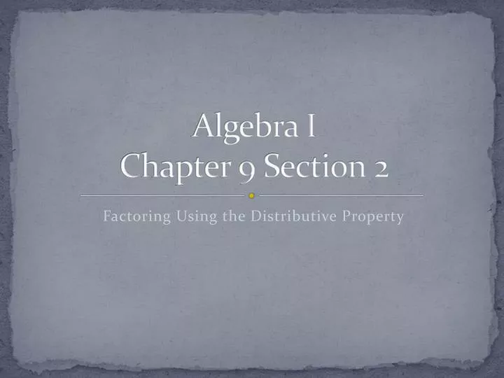 PPT - Algebra I Chapter 9 Section 2 PowerPoint Presentation, free download - ID:6376979