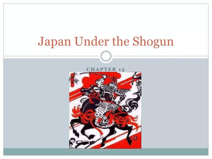 PPT - Japan Under the Shogun PowerPoint Presentation, free download ...