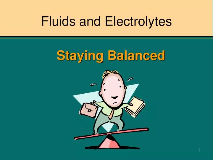 PPT - Fluids and Electrolytes PowerPoint Presentation, free download ...