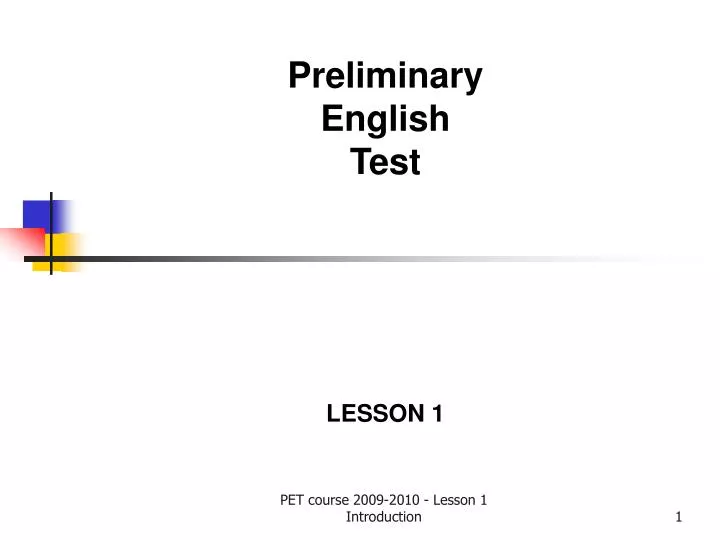 PPT - Preliminary English Test LESSON 1 PowerPoint Presentation, free ...