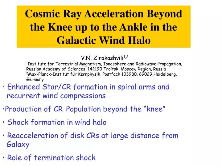 PPT - Cosmic Ray Acceleration Beyond the Knee up to the Ankle in the ...