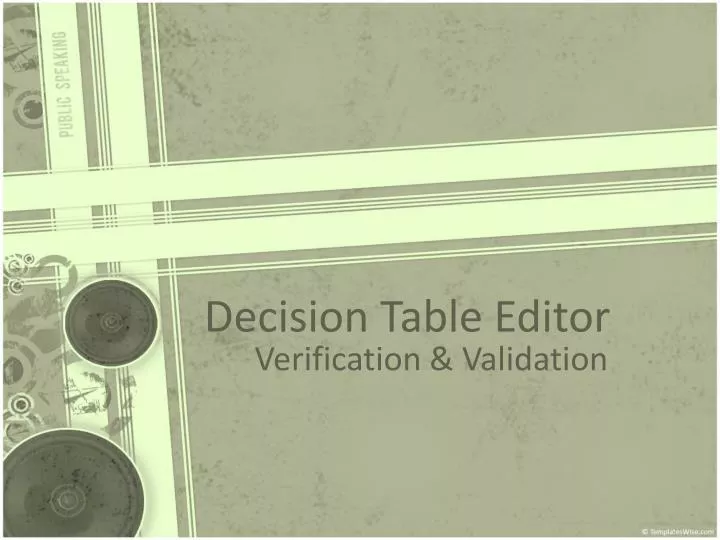 PPT - Decision Table Editor PowerPoint Presentation, free download - ID ...