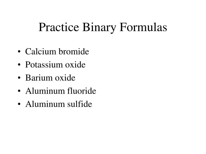 PPT - Practice Binary Formulas PowerPoint Presentation, free download ...