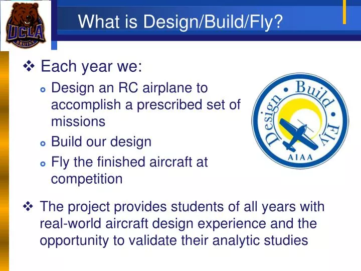 PPT - What is Design/Build/Fly? PowerPoint Presentation, free download ...