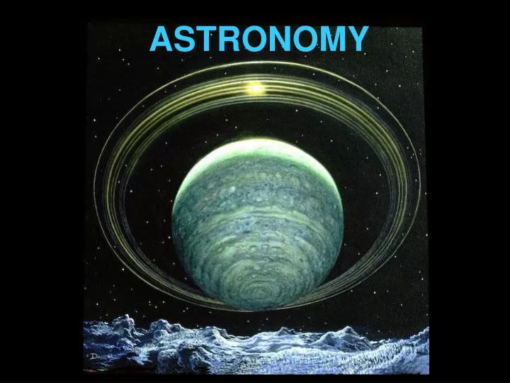 PPT - ASTRONOMY PowerPoint Presentation, free download - ID:6380316