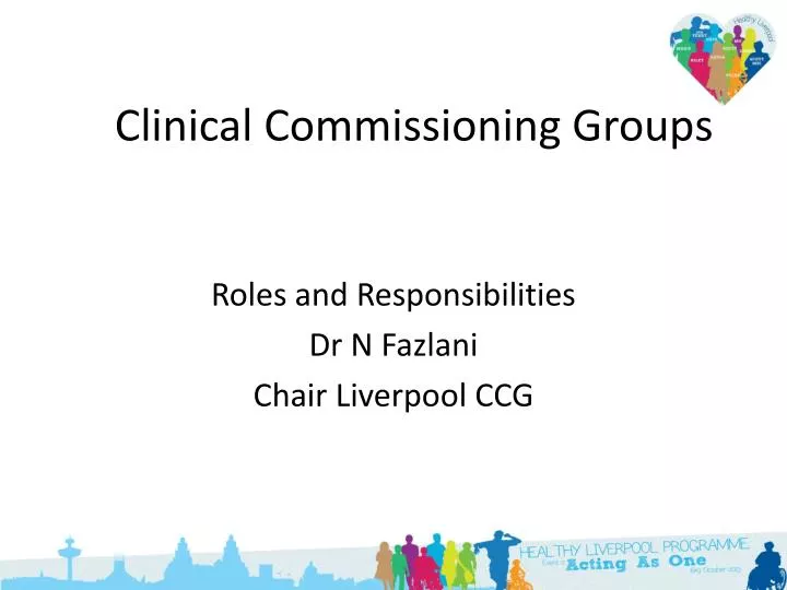 PPT - Clinical Commissioning Groups PowerPoint Presentation, free ...