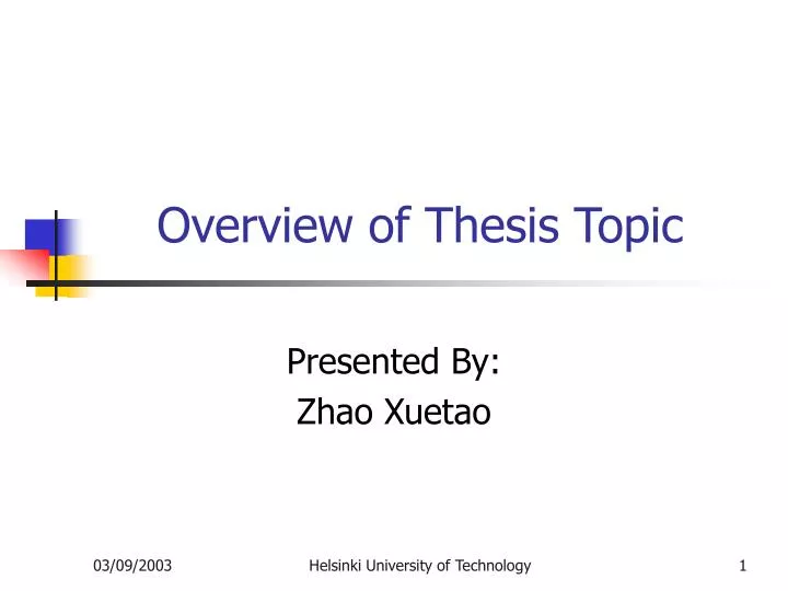 PPT - Overview of Thesis Topic PowerPoint Presentation, free download ...