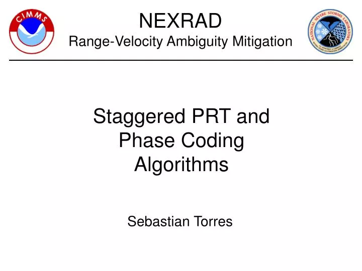 PPT - Staggered PRT and Phase Coding Algorithms PowerPoint Presentation - ID:6381629