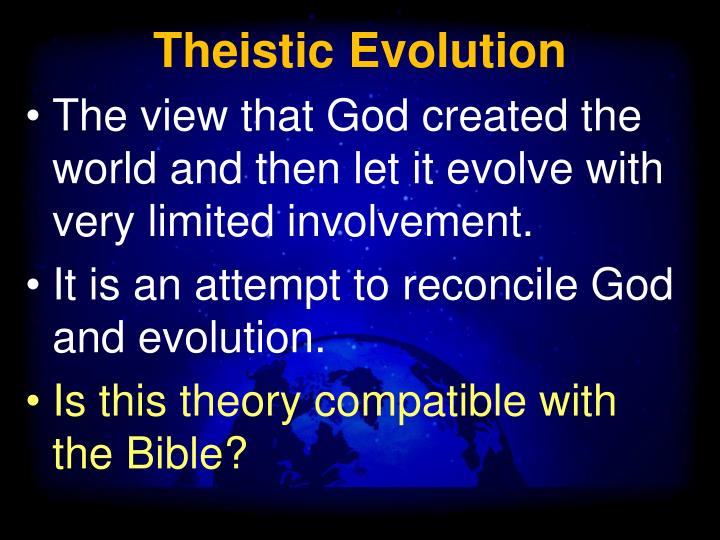 PPT - THEISTIC EVOLUTION PowerPoint Presentation - ID:6382759
