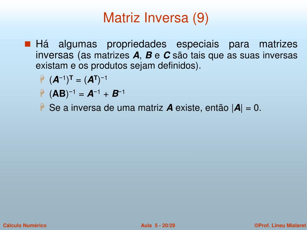 PPT - Cálculo Numérico – CN Prof. Lineu Mialaret Aula 5: Matrizes (2 ...